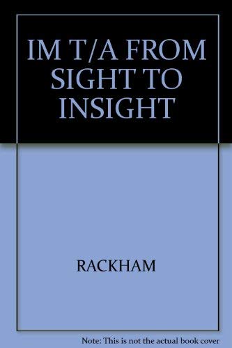 From Sight to Insight: Jeff Rackham, Olivia Bertagnolli: 9780155083196 ...