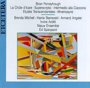 Brian Ferneyhough, Ed Spanjaard, Nieuw Ensemble, Taco Kooistra, Armand ...