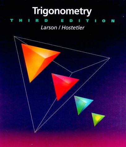 Trigonometry: Larson, Ron, Hostetler, Robert P., Heyd, David E ...