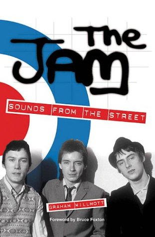The Jam: Sounds from the Street: Amazon.co.uk: Graham Willmott, Bruce ...