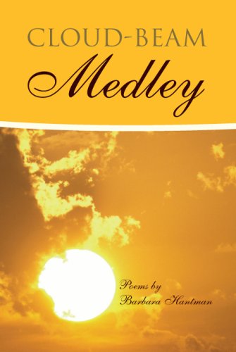 Cloud-beam Medley: Hantman, Barbara: 9781425742980: Amazon.com: Books