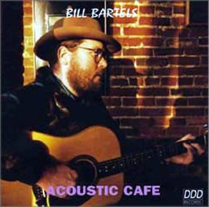 Bartels, Bill - Acoustic Cafe - Amazon.com Music