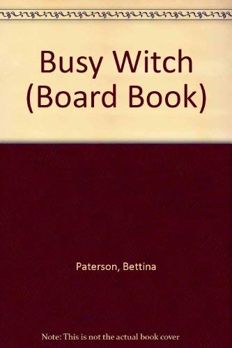 Busy Witch (Board Book): Patterson: 9780448405735: Amazon.com: Books