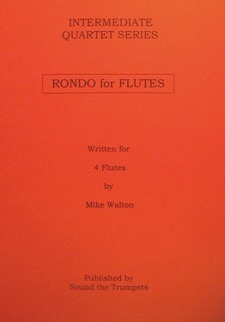 Rondo for Flute Quartet: Mike Walton: 0680160576975: Amazon.com: Books