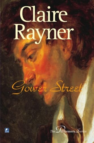 Gower Street: Rayner, Claire: 9780755118861: Amazon.com: Books