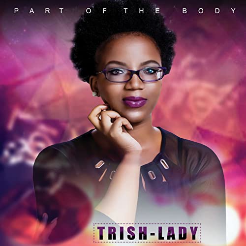 Écouter Part of the Body par Trish-Lady sur Amazon Music Unlimited