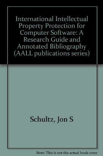 International Intellectual Property Protection for Computer Software: A ...