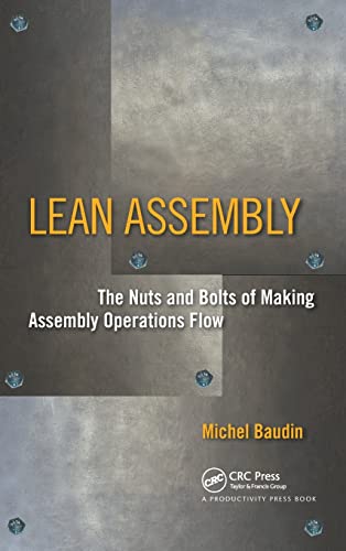 Lean Assembly: The Nuts and Bolts of Making Assembly Operations Flow 1 ...