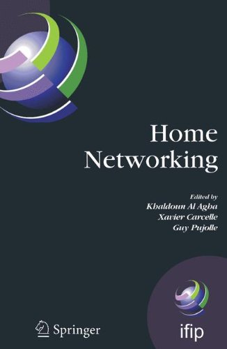 Home Networking: First IFIP WG 6.2 Home Networking Conference (IHN'2007 ...