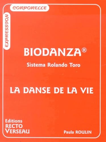 Amazon.com: Biodanza - La danse de la vie: 9782883431065: Roulin, Paule ...