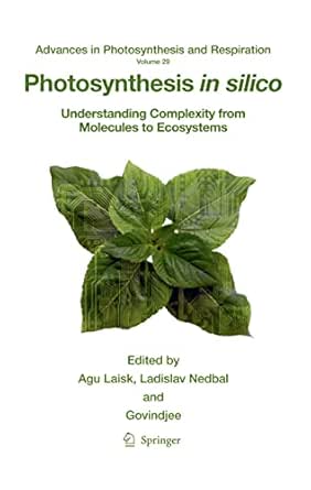 Amazon.com: Photosynthesis in silico: Understanding Complexity from ...