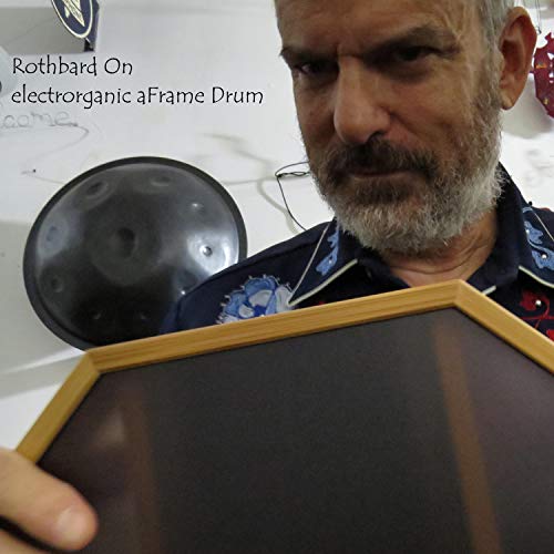 Play Robert Rothbard on Electrorganic Aframe Drum by Robert Rothbard on ...