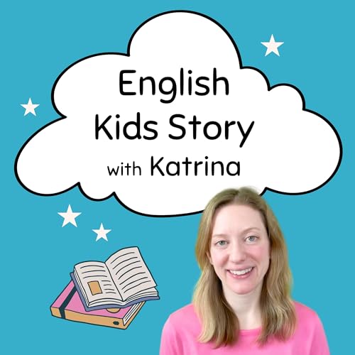 Amazon.co.jp: English Kids Story with Katrina : Katrina Hao: Audible ...