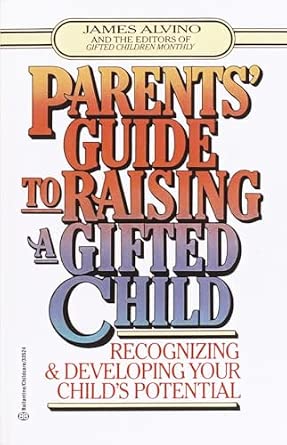 Amazon.com: Parent's Guide to Raising a Gifted Child: Recognizing and ...