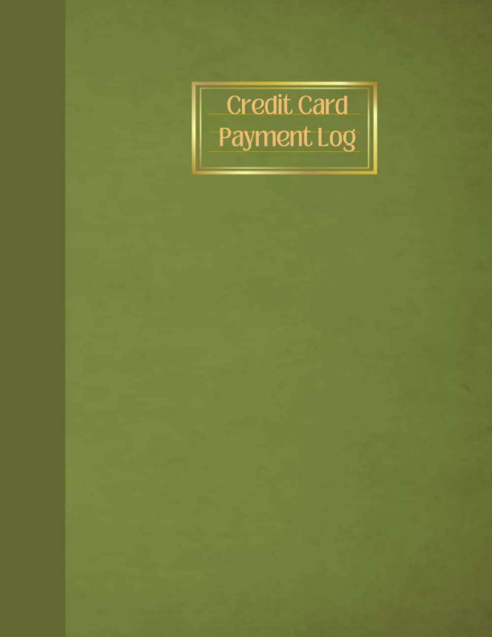 Amazon.com: Credit Card Payment Log: Monthly credit card payment ...