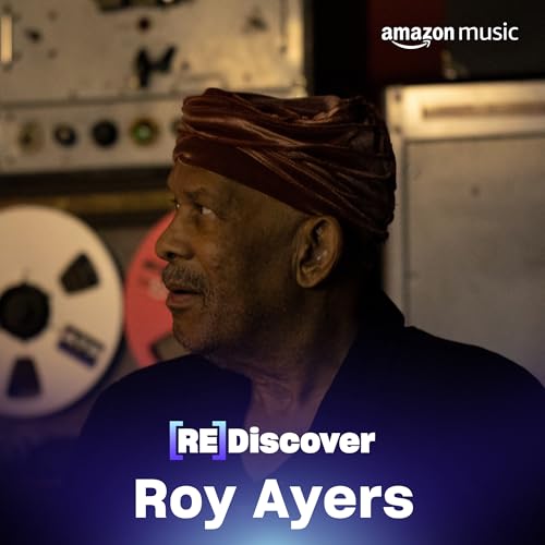 REDISCOVER Roy Ayers Playlist on Amazon Music Unlimited