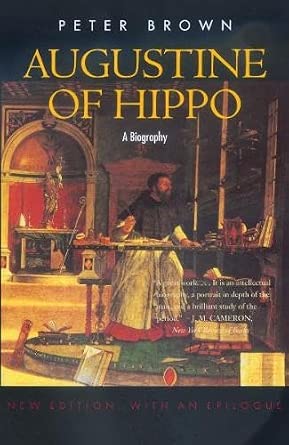 Amazon.com: Augustine of Hippo: A Biography (New Edition, with an ...