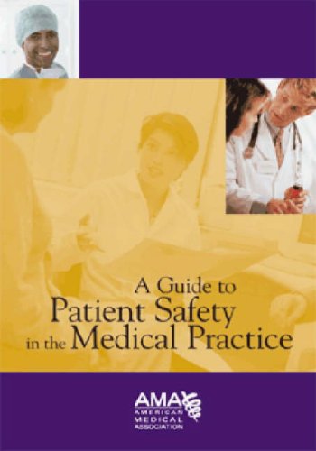 A Guide to Patient Safety in the Medical Practice : Vance, James H ...