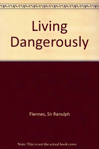 Buy Living Dangerously Book Online at Low Prices in India | Living ...