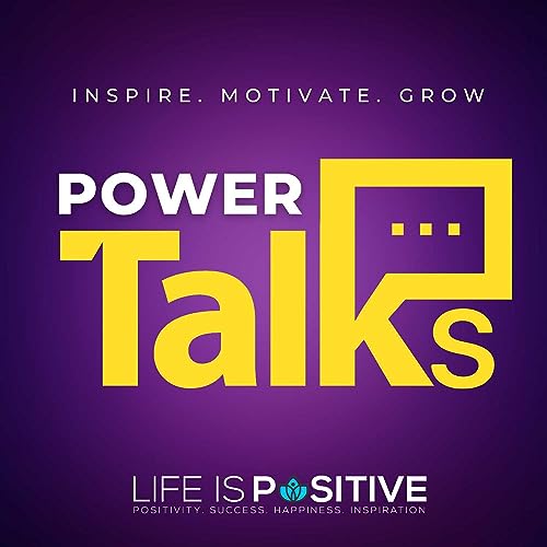 Amazon.com: Power Talks : Life is Positive™: Audible Books & Originals
