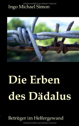 Die Erben des Dädalus : Simon, Ingo Michael: Amazon.de: Bücher