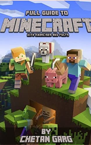 Full guide to Minecraft (A guide to Minecraft Book 1) eBook : Garg ...
