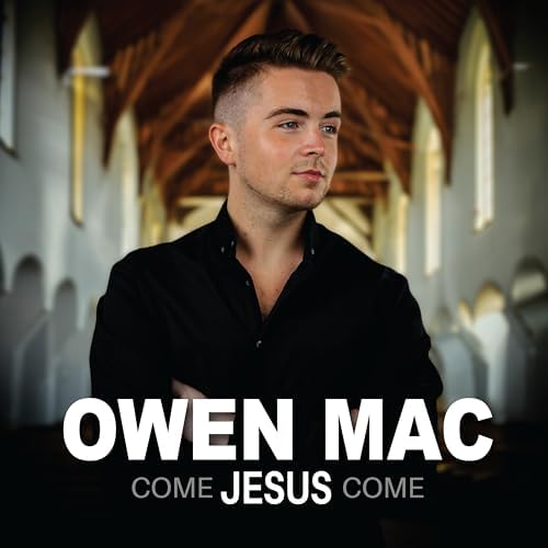Come Jesus Come by Owen Mac on Amazon Music - Amazon.com
