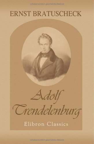 Adolf Trendelenburg (German Edition): Bratuscheck, Ernst Carl Ludwig ...