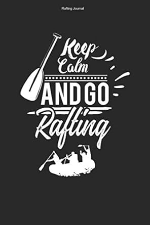 Rafting Journal: 100 Pages | Lined Interior | Gift Sports River Hobby ...