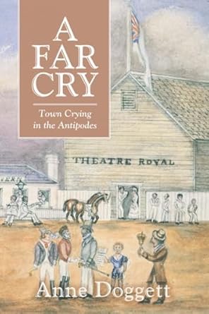 A Far Cry: Town Crying in the Antipodes: Anne Doggett: 9781925333022 ...
