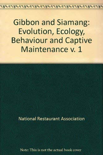 Evolution, Ecology, Behavior and Captive Maintenance: Rumbaugh, Duane M ...
