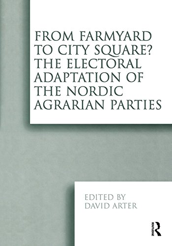 From Farmyard to City Square? The Electoral Adaptation of the Nordic ...
