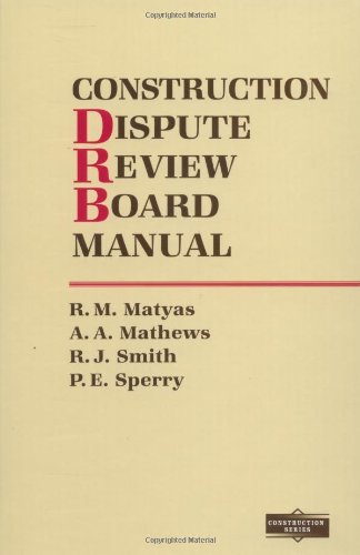 Amazon | Construction Dispute Review Board Manual (Construction Series ...