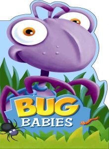 Bug Babies (Baby Animals Books): Reasoner Charles/ Devaney Adam (ILT ...
