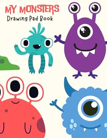 My Monsters Drawing Pad Book : 120 Blank Giant Paper Notebook - Drawing ...