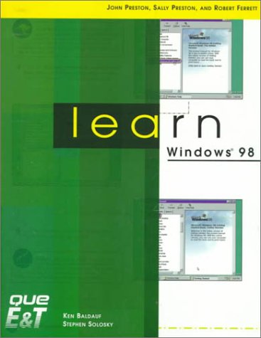 Learn Windows '98: Solosky, Stephen C., Baldauf, Ken: 9781580760010 ...