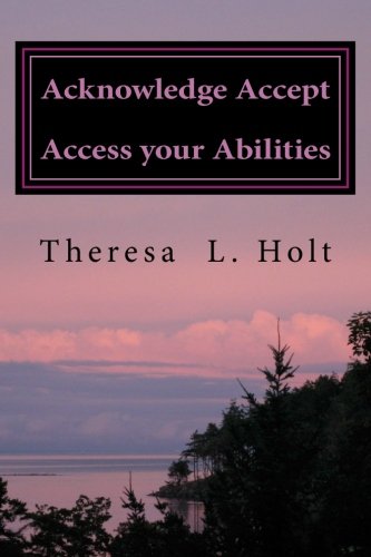 Buy Acknowledge Accept Access your Abilities Book Online at Low Prices ...