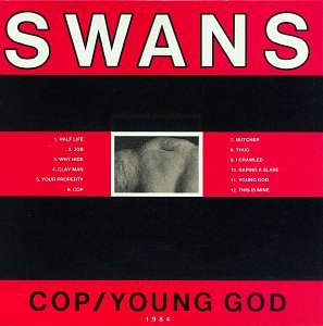 Swans - Cop/Young God - Amazon.com Music