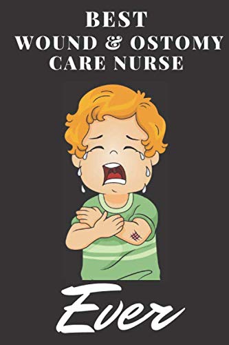 Best Wound & Ostomy Care Nurse. Ever: Cute Line Journal, Funny Office ...