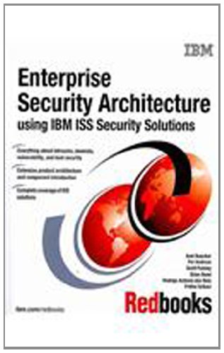 Enterprise Security Architecture Using IBM ISS Security Solutions: July ...