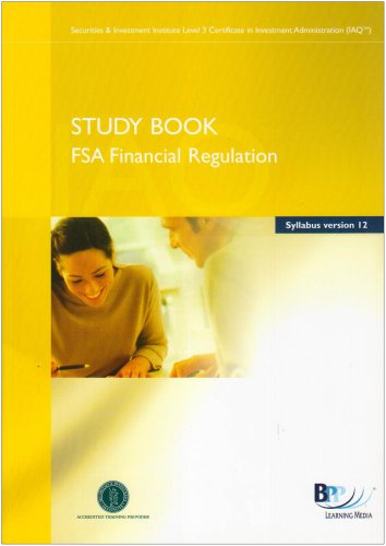 IAQ - FSA Regulatory Environment: Study Book: BPP Learning Media ...