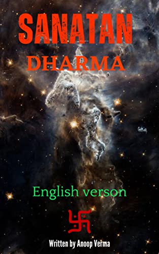SANATAN DHARMA: what is sanatan dharma eBook : Verma, Anoop: Amazon.in ...
