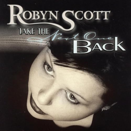 Play Take The Next One Back by Robyn Scott on Amazon Music
