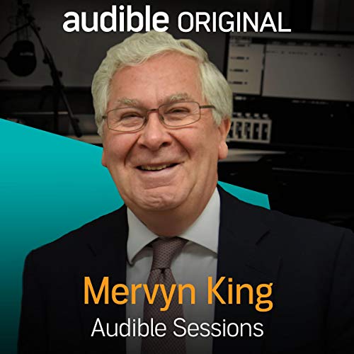 Mervyn King: Audible Sessions: FREE Exclusive Interview (Audio Download ...
