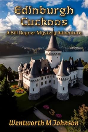 Edinburgh Cuckoos: Volume 3 (Bill Reyner Mystery Adventures): Amazon.co ...