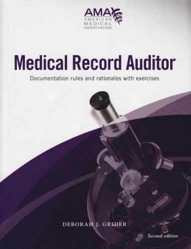 Medical Record Auditor: Documentation Rules and Rationales With ...