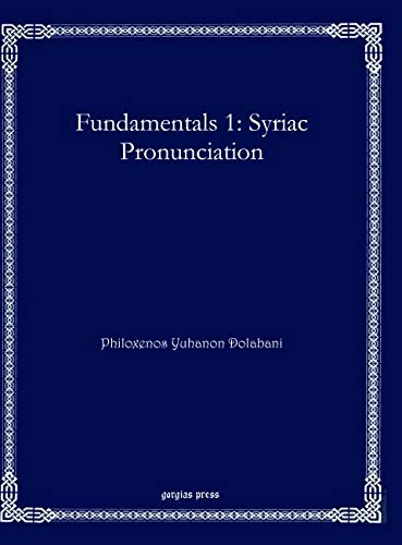 Amazon.com: Fundamentals 1: Syriac Pronunciation (Bar Ebroyo Kloster ...