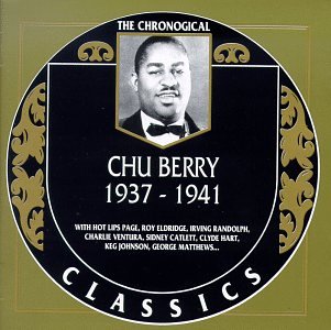 Chu Berry - Chu Berry: The Chronological Classics, 1937-1941 - Amazon ...