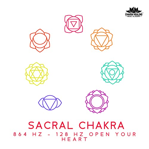 Sacral Chakra – 864 Hz – 128 Hz Open Your Heart, Music for Meditation ...