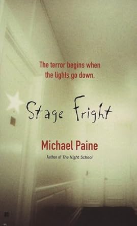 Stage Fright: Amazon.co.uk: Paine, Michael: 9780425212820: Books